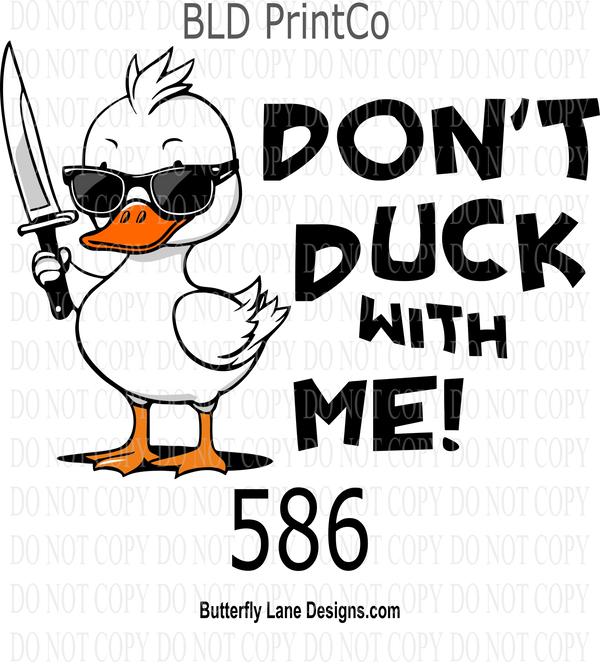 D586 Don't duck with me :: Decal – Butterfly Lane Designs