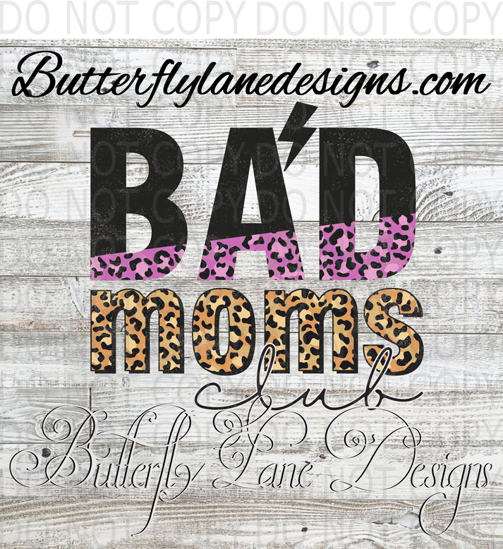 Bad Moms Club :: Clear Decal :: VC Decal – Butterfly Lane Designs